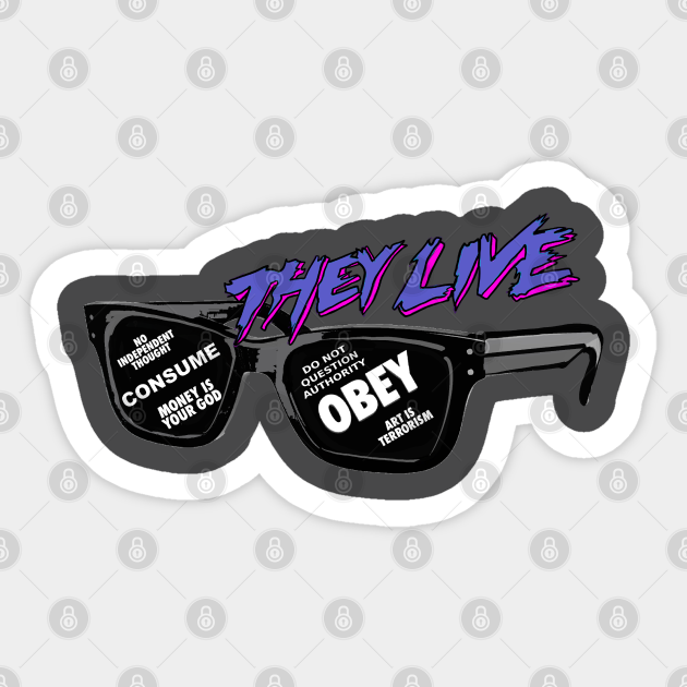 They Live Glasses They Live Sticker Teepublic